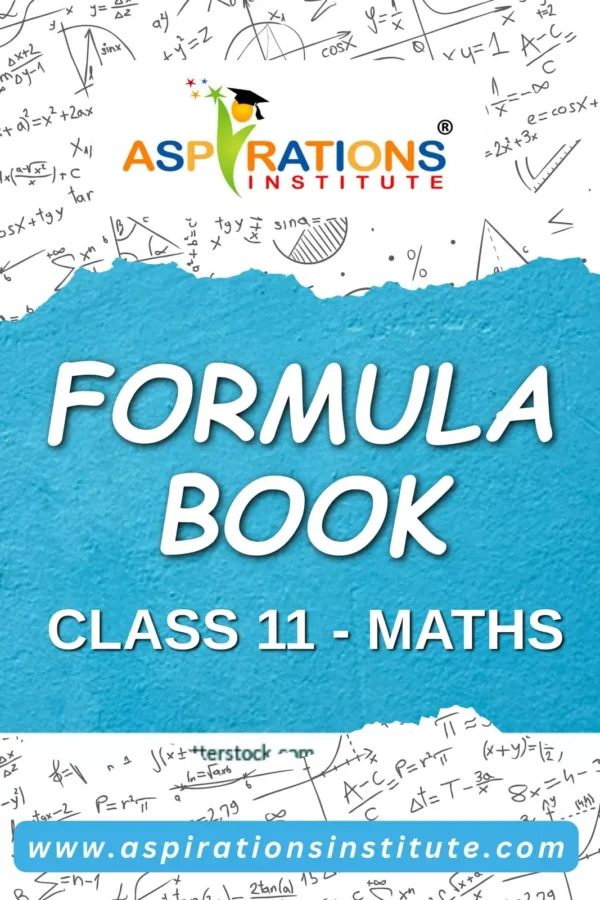CBSE Class 11 Maths Formula List - Aspirations Institute